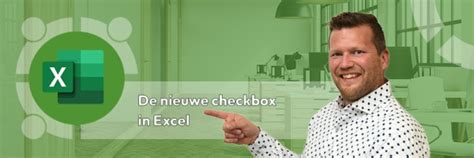 Eindelijk Slimmer Werken In Excel Met De Nieuwe Checkbox Avk