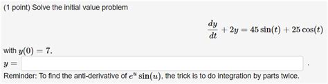Solved 1 Point Solve The Initial Value Problem