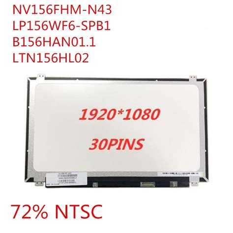 15 6 นว IPS แลปทอปหนาจอ LCD NV156FHM N43 LP156WF6 SPB1 LP156WF6