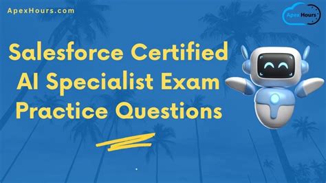 Salesforce Ai Specialist Certification Guide Apex Hours