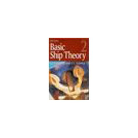 Basic Ship Theory Volume
