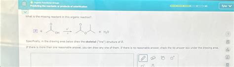 orgunic functional eroupspredieting the reactents or