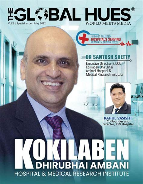 The Global Hues May 2022 10 Most Trusted Hospitals Serving Humanity