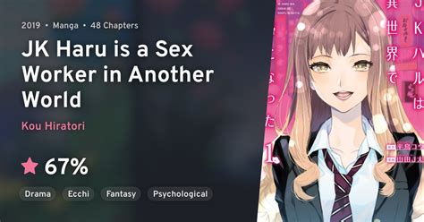 Jk Haru Wa Isekai De Shoufu Ni Natta Jk Haru Is A Sex Worker In
