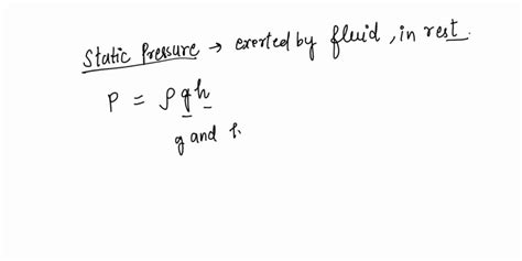 SOLVED According To Bernoulli S Equation The Static Pressure Of