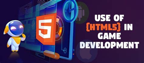 Why Use Html5 For Developing Games With An Immersive Experience By