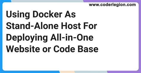 Using Docker As Stand Alone Host For Deploying All In One Website Or
