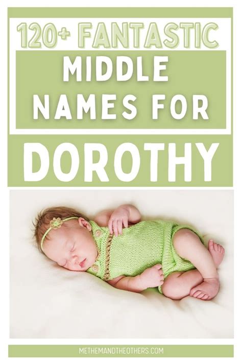Middle Names For Dorothy 120 Brilliant Combinations Artofit
