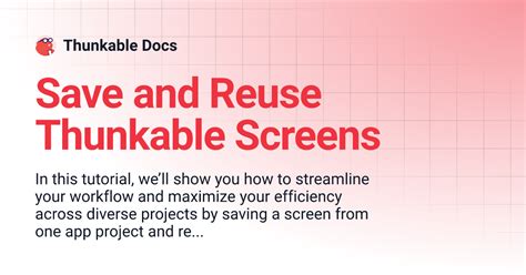 Save And Reuse Thunkable Screens Thunkable Docs