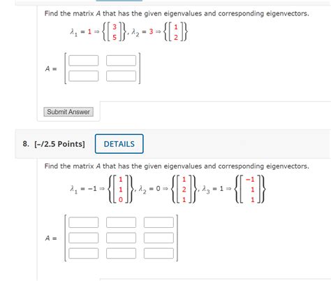 Solved Find The Matrix A That Has The Given Eigenvalues And Chegg
