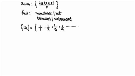Solved Determine Whether The Sequences Are Monotonic Or Not Also