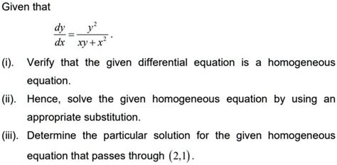Solved Given That Dy Dx Xx I Verify That The Given Differential