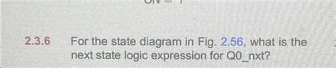236 ﻿for The State Diagram In Fig 256 ﻿what Is