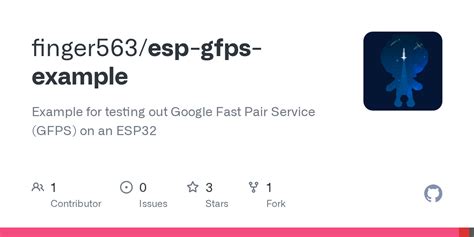 GitHub Finger Esp Gfps Example Example For Testing Out Google Fast Pair Service GFPS On
