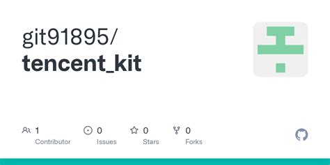 Github Git91895tencentkit