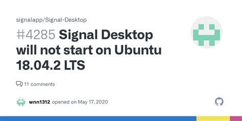 Signal Desktop Will Not Start On Ubuntu 18042 Lts · Issue 4285