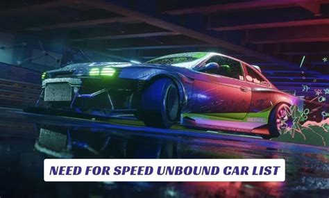Need For Speed Unbound Car List - Lawod