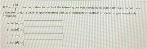 Solved If θ 17π4 then find values for each of the Chegg com