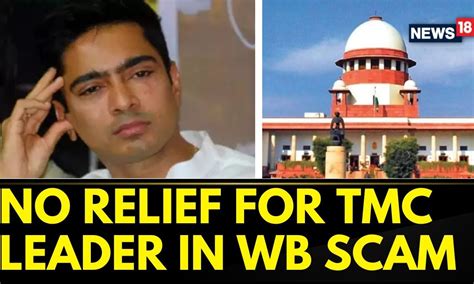 West Bengal News No Relief For Tmc Leader Abhishek Banerjee In Wb
