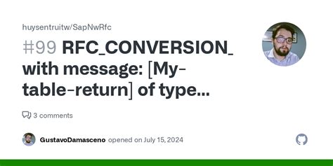 RFC CONVERSION FAILURE With Message My Table Return Of Type RFCTYPE TABLE Cannot Be Converted