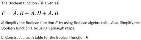 Solved The Boolean Function F Is Given As F Ab Ab Ab A