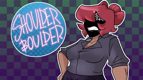 18 Shoulder Boulders Animation Meme Youtube