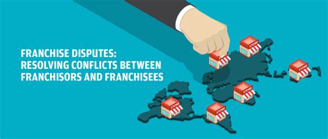 Franchise Disputes Between Franchisor And Franchisee Parker Parker