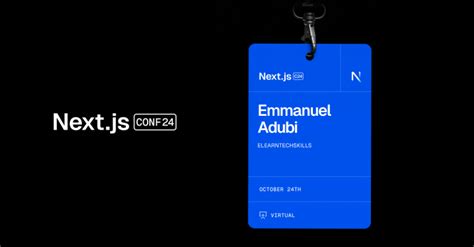 Emmanuel Adubi On Linkedin Emmanuels Ticket Nextjs Conf