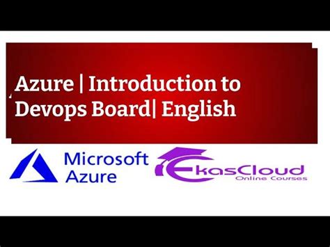 Learn Azure Devops Boards With Ekascloud Ekascloud Posted On The Topic Linkedin