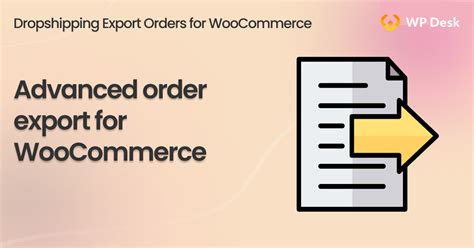 Advanced Order Export For Woocommerce ️ How To Do It