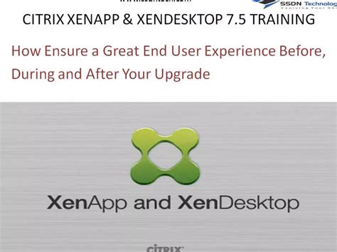 Citrix Xenapp And Xendesktop 75 Training Ppt