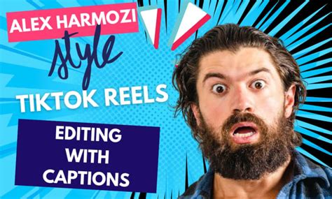 Edit Tiktoks Ig Reels With Engaging Captions Like Alex Hormozi By Madiha Editz Fiverr