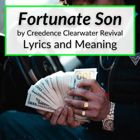 Fortunate Son Lyrics And Meaning Creedence Clearwater Revival