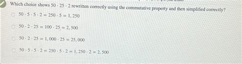Solved Which Choice Shows 50252 ﻿rewritten Correctly Using