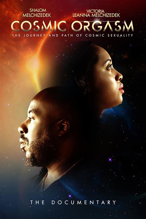 Cosmic Orgasm The Journey And Pathway Of Cosmic Sexuality 2022 Imdb