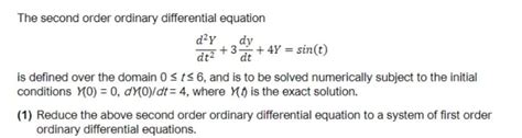 [answered] The Second Order Ordinary Differential Equation D²y Dt² Kunduz