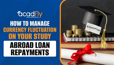 How To Manage Currency Fluctuation On Your Study Abroad Loan Repayments