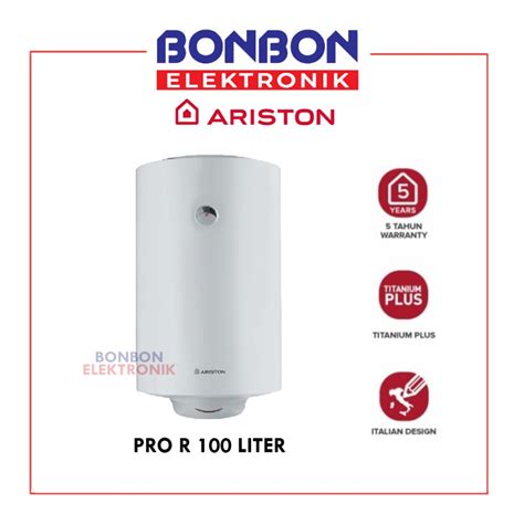 Jual ARISTON Water Heater Pro R 100L PRO R 100 V 100 Liter 1500Watt