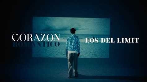 Corazon Romantico Video Oficial Los Del Limit DEL Records 2023