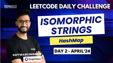 Isomorphic Strings Hashmap Leetcode Daily Challenge Aakash Verma