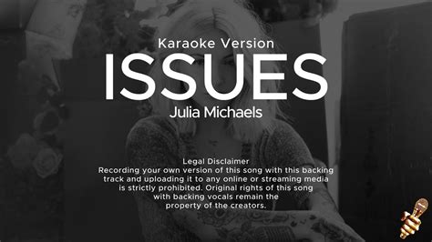 Julia Michaels Issues Karaoke Version Youtube