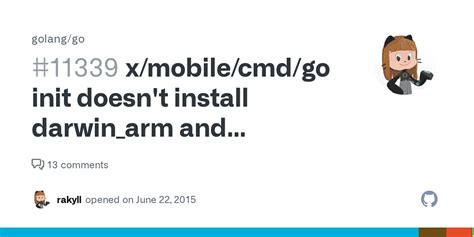 Xmobilecmdgomobile Init Doesnt Install Darwinarm And Darwinarm64