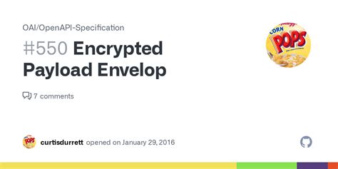 Encrypted Payload Envelop Issue 550 OAI OpenAPI Specification GitHub