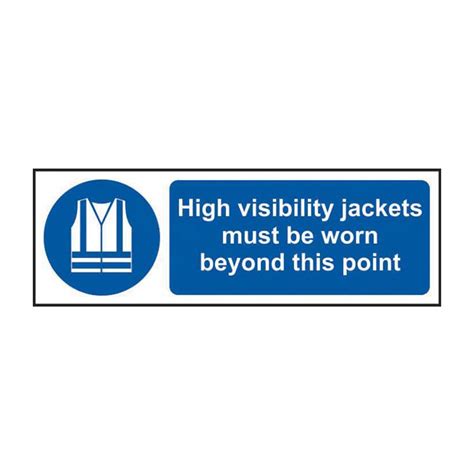 Shop High Visibility Jackets Must Be Worn Beyond This Point Sign Zoro