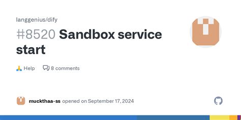 Sandbox Service Start · Langgenius Dify · Discussion 8520 · Github