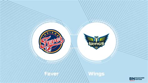 Indiana Fever Vs Dallas Wings Start Time Streaming Live TV Channel