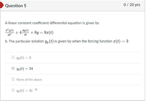 Solved Question Pts A Linear Constant Coefficient Chegg