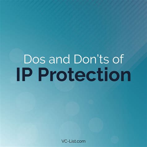 ip protection advice dos and don ts of ip protection for tech