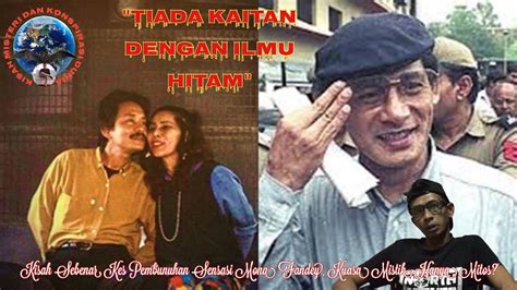Kisah Sensasi Mona Fandey Kisahmisteridankonspirasid7925 Youtube