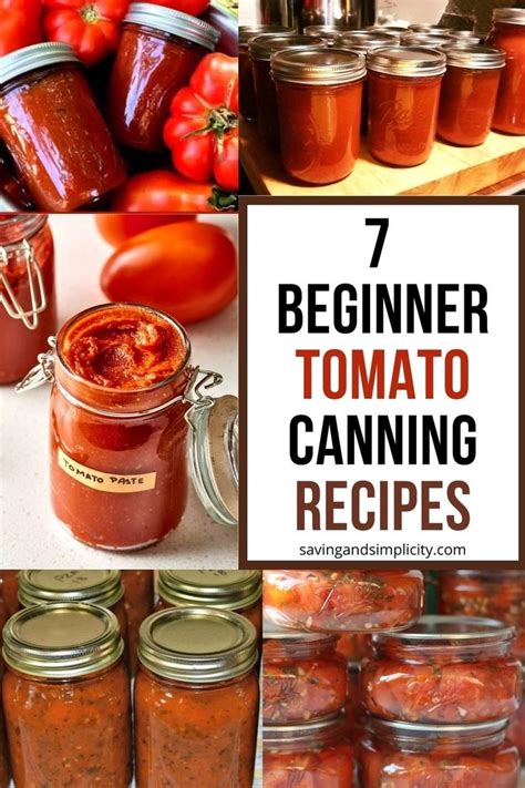 How To Can Tomatoes 7 Beginner Tomato Canning Recipes In 2024